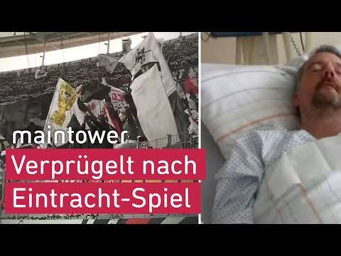 Eintracht fan is attacked | maintower
