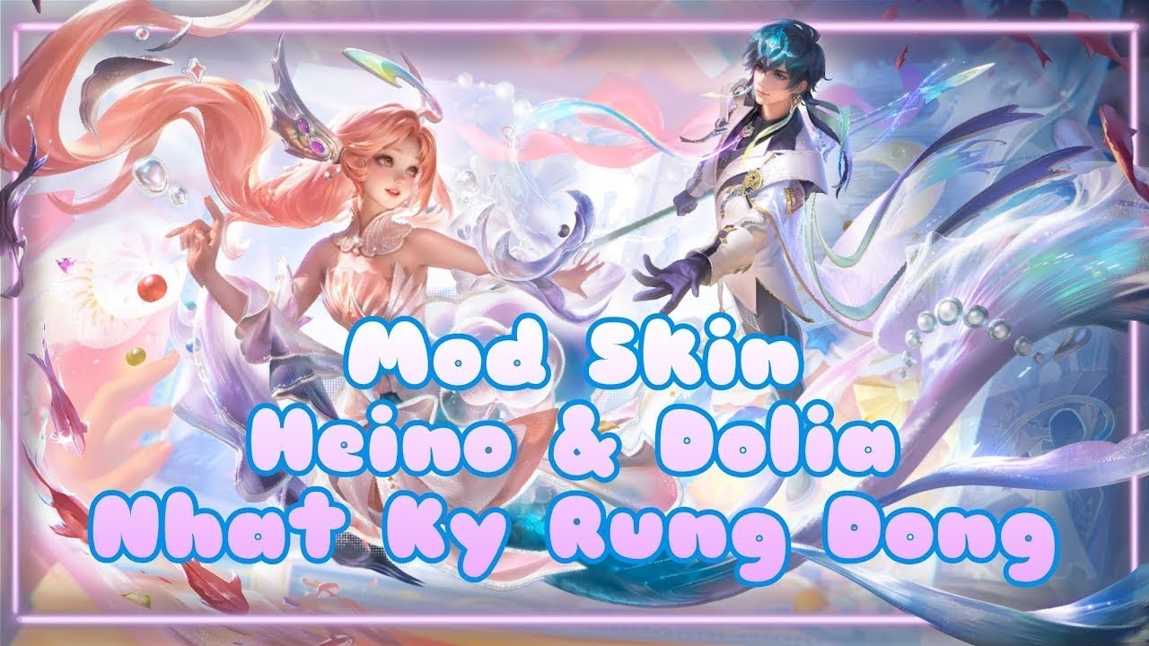 Mod Skin Dolia Và Heino Nhật Ký Tình Yêu Sau Update 11/9 Mùa S3 2025 ...