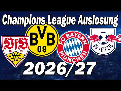 Freilose für BVB & Bayern? | Champions League Auslosung 2026/27