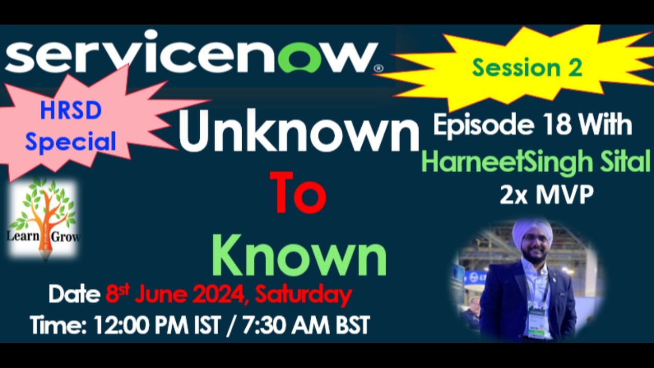 ServiceNow - Unknown To Known - Ep18 With HarneetSingh - HRSD Special: Session 2 - YouTube