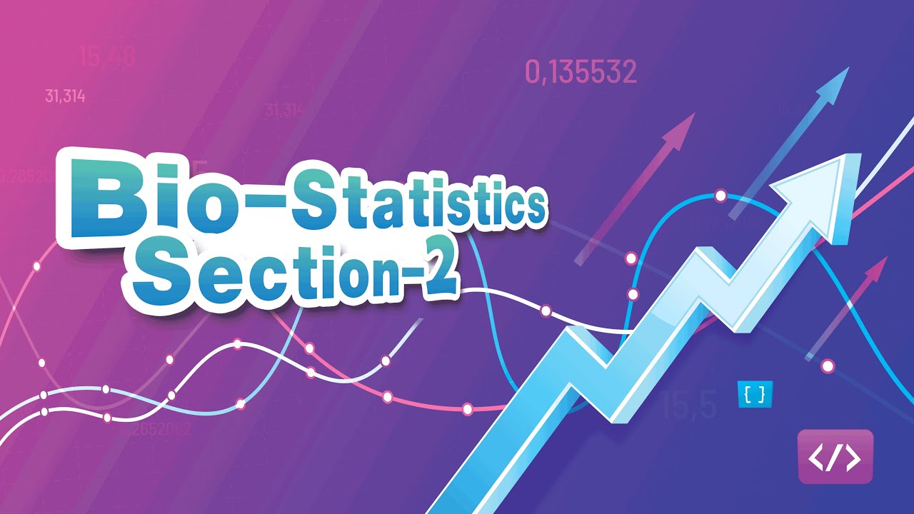 Bio-Statistics || Section 02 - YouTube