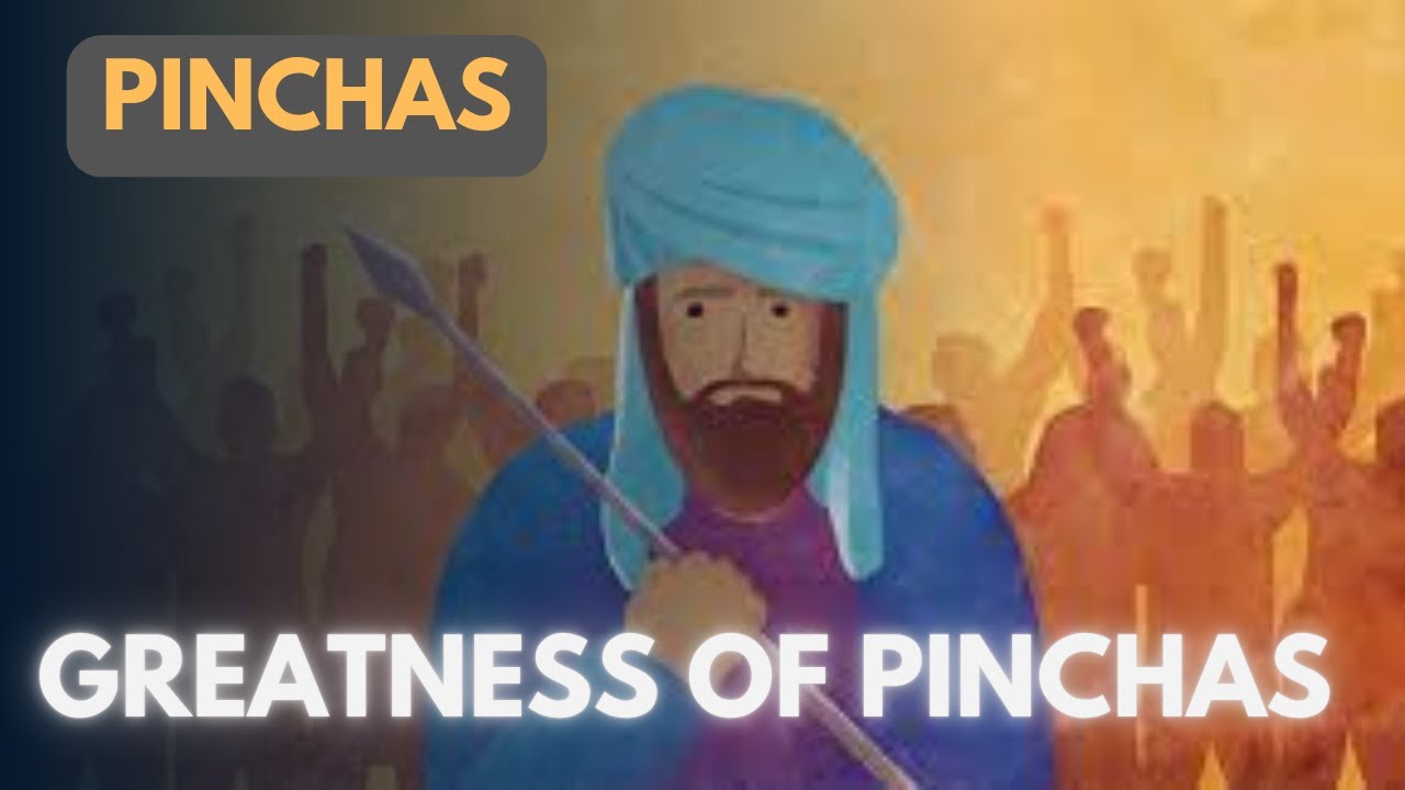 Parsha Pinchas - The Greatness of פינחס - YouTube