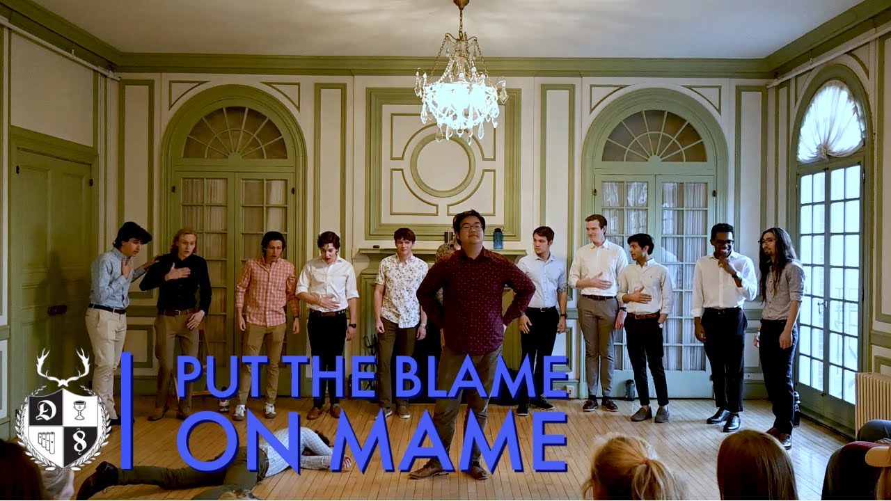 Put the Blame on Mame | Middlebury Dissipated Eight (2022) - YouTube