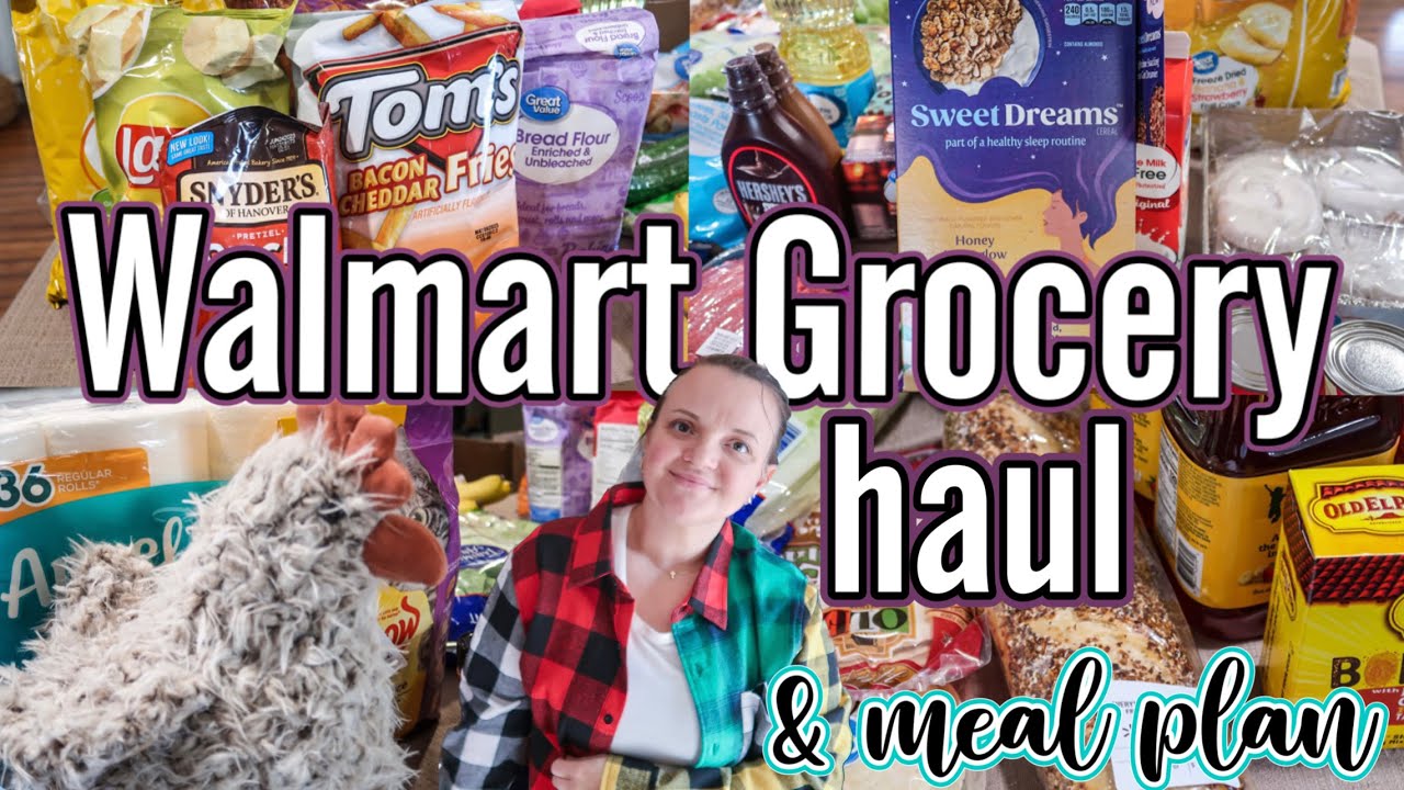 WEEKLY Walmart Grocery Haul & Meal Plan | Collab - YouTube
