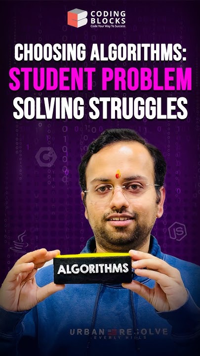 Algorithm Tips: Kartik Bhaiya's Insights for Students Dilemma! #code #codingblocks #algorithm # ...
