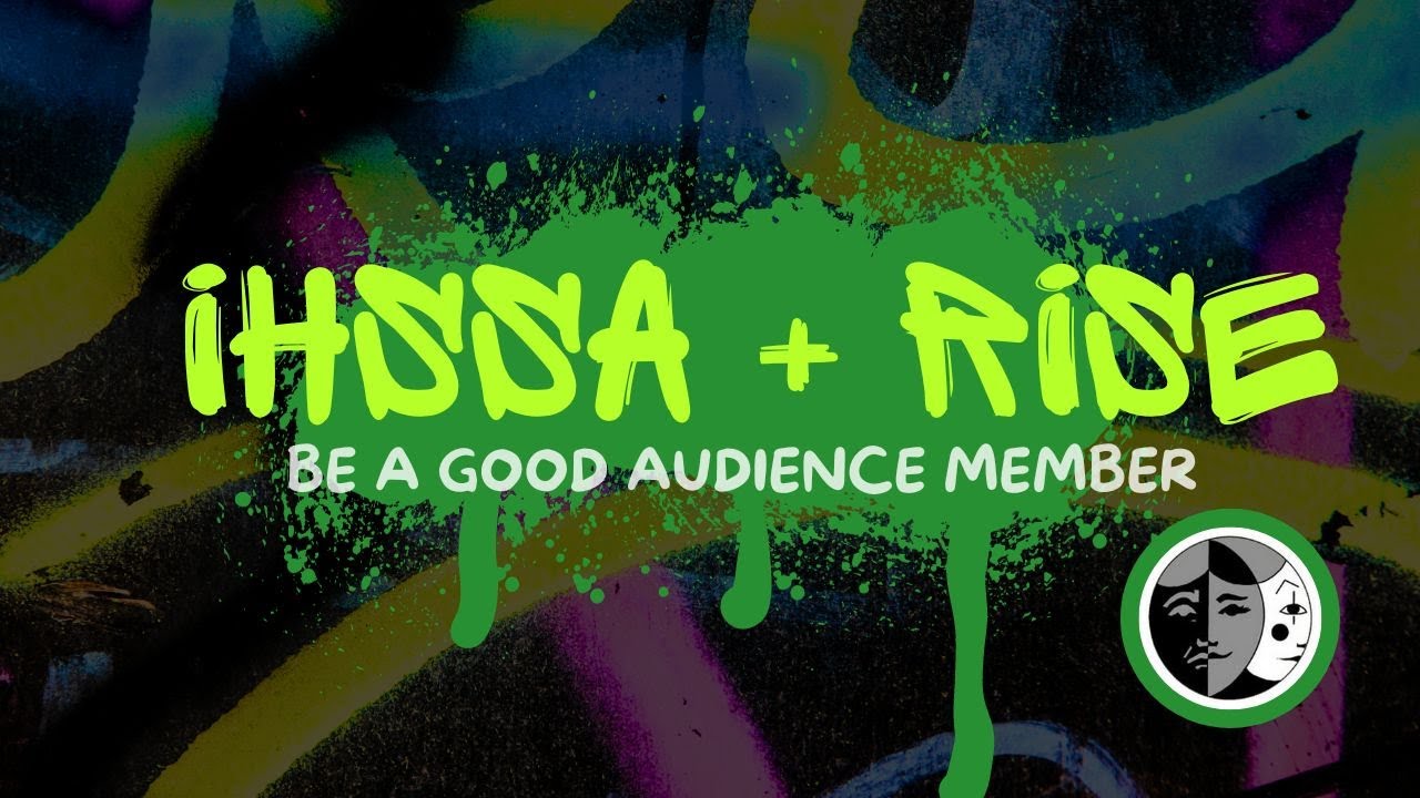RISE: Be a Good Audience Member - YouTube