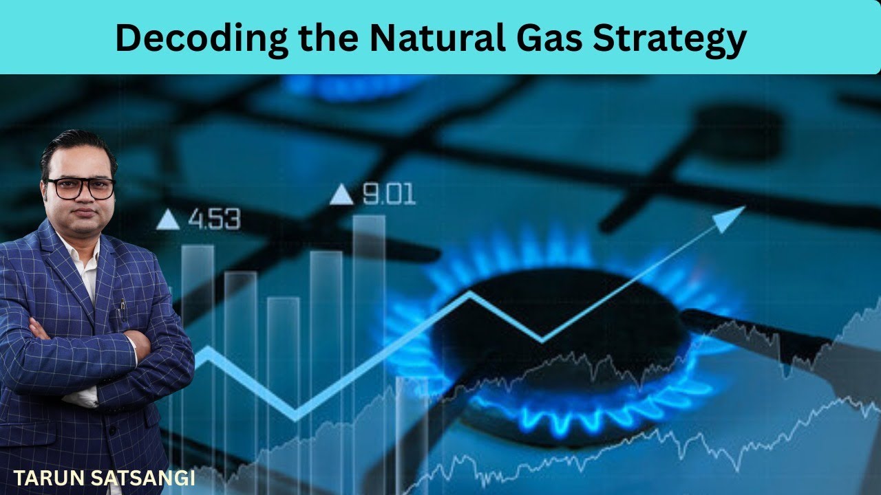 Decoding the Natural Gas Strategy - YouTube