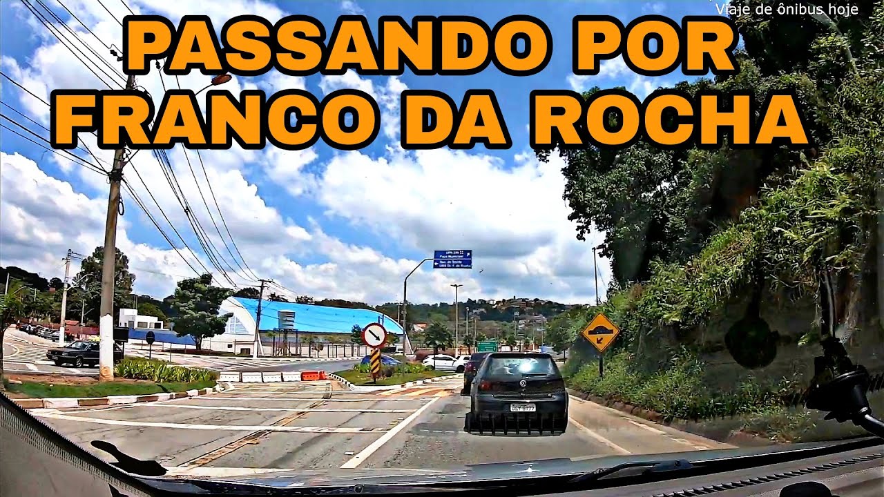 PASSANDO POR FRANCO DA ROCHA - CONHEÇA COMO É O ACESSO DE CARRO POR ...