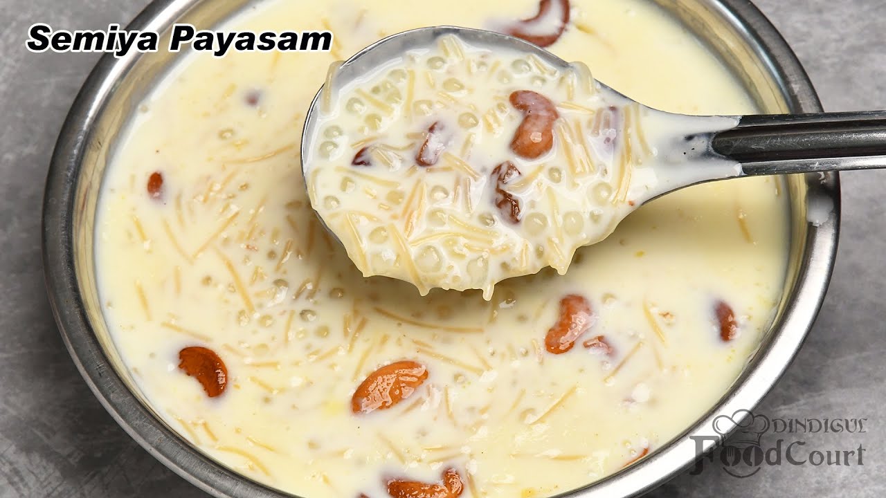 Semiya Payasam/ Semiya Javvarisi Payasam/ Sabudana Vermicelli Kheer ...