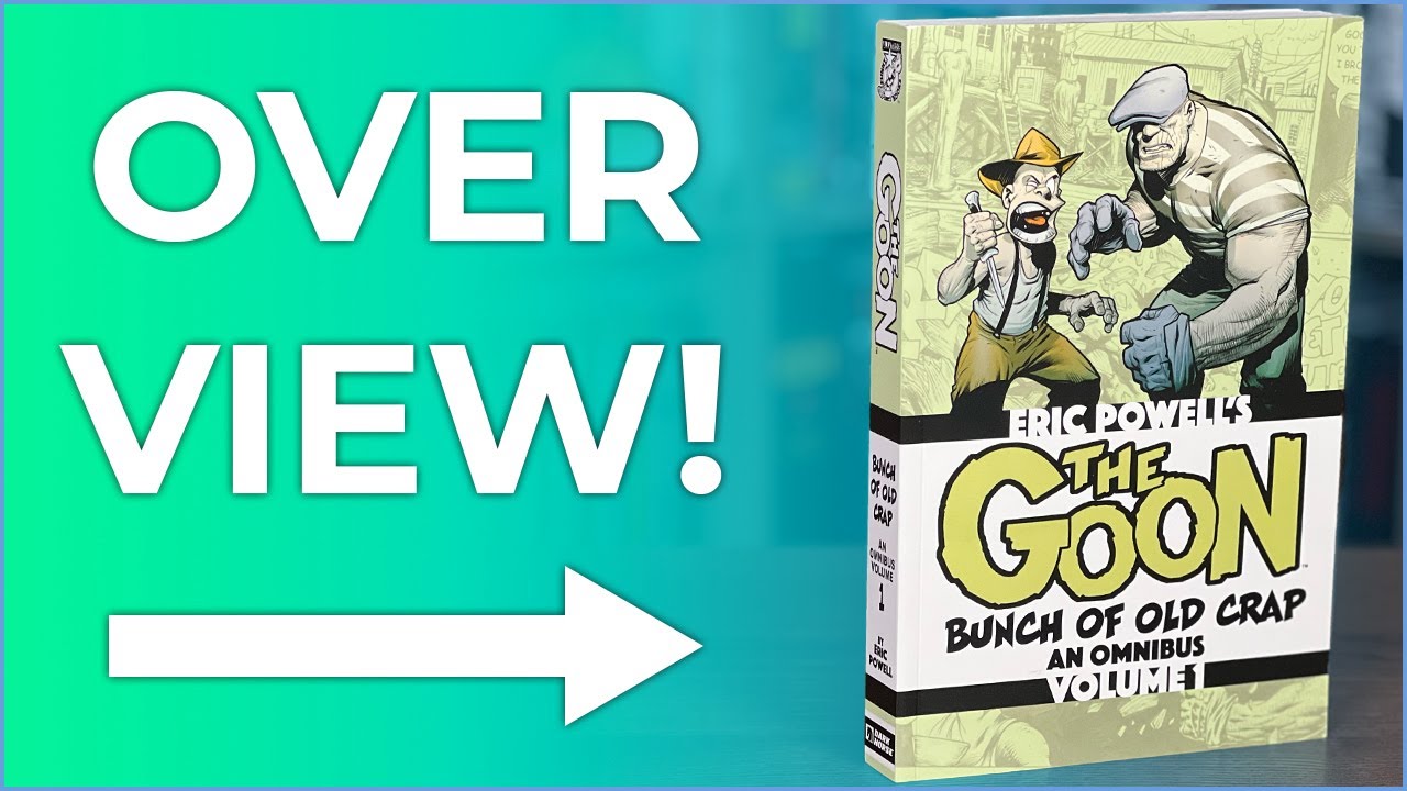 The Goon: Bunch of Old Crap Omnibus Volume 1 Overview | Eric Powell ...