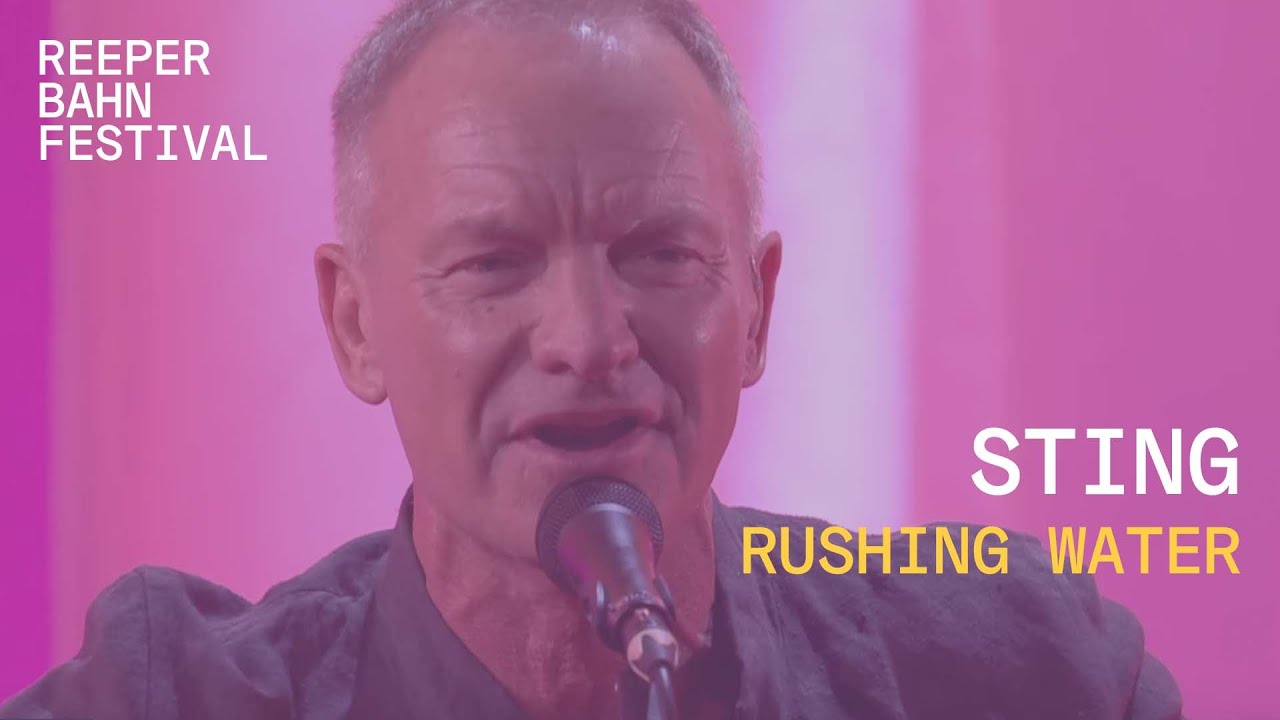 Sting | Rushing Water @ Reeperbahn Festival Opening 2021 - YouTube