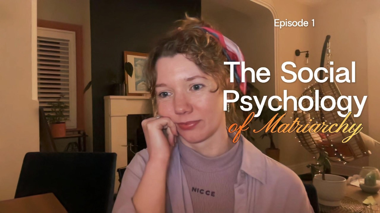 The Social Psychology of Matriarchy - YouTube