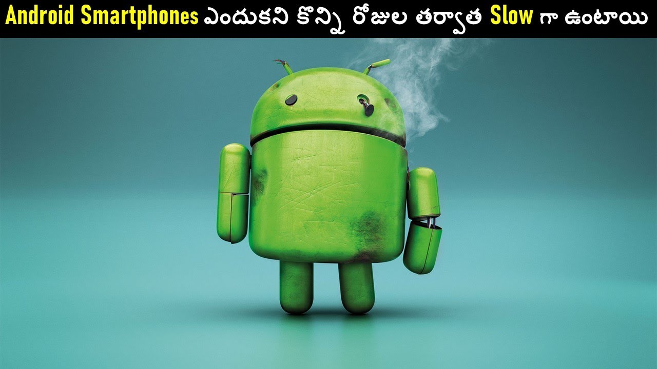 Why Android Smartphones Slow Down Over Time | in Telugu | DAT - YouTube