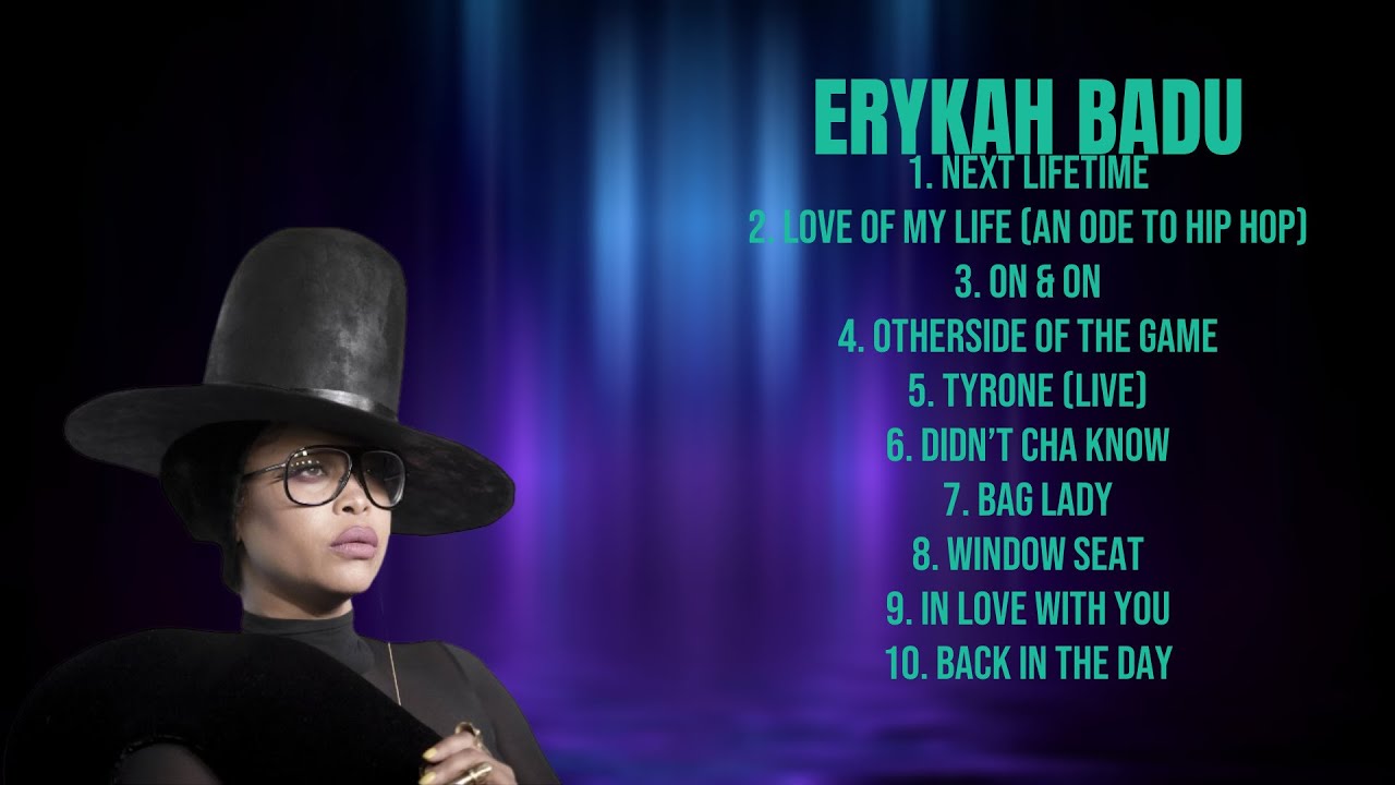 Erykah Badu-Year's music sensation-Premier Tracks Playlist-Commended ...