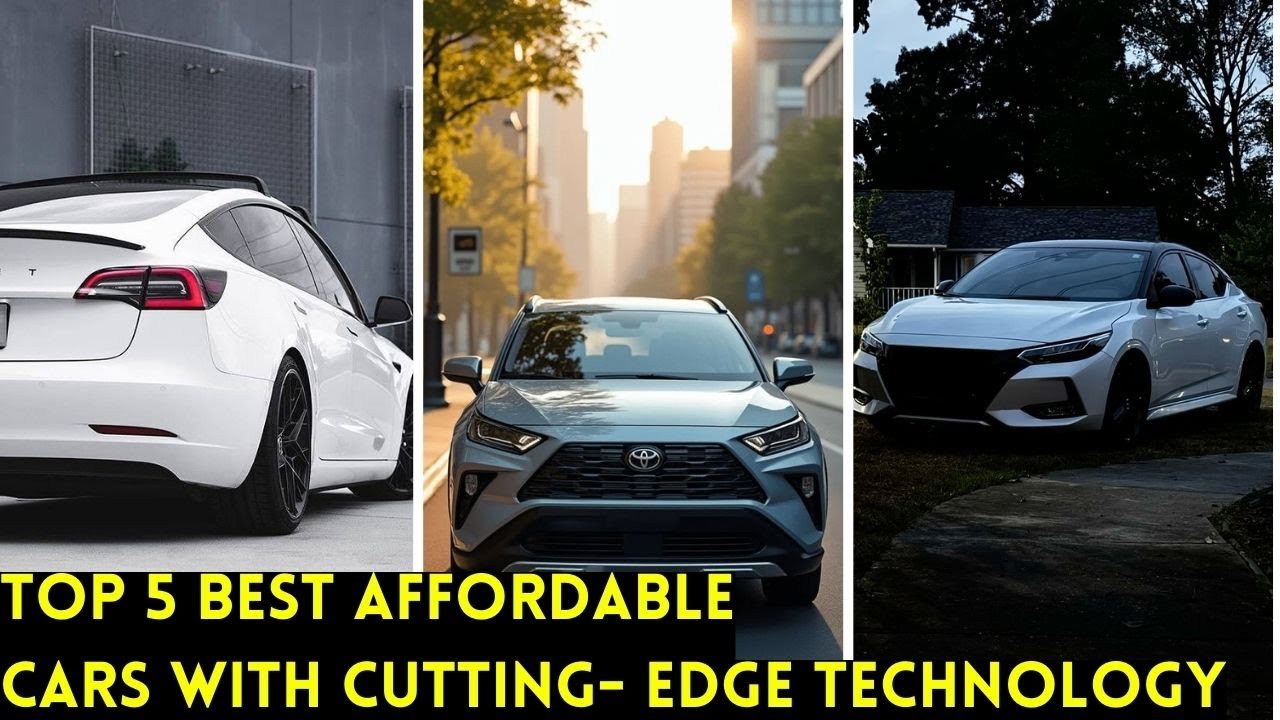 Top 5 Best Affordable Cars with Cutting-Edge Technology || Dax Street ...