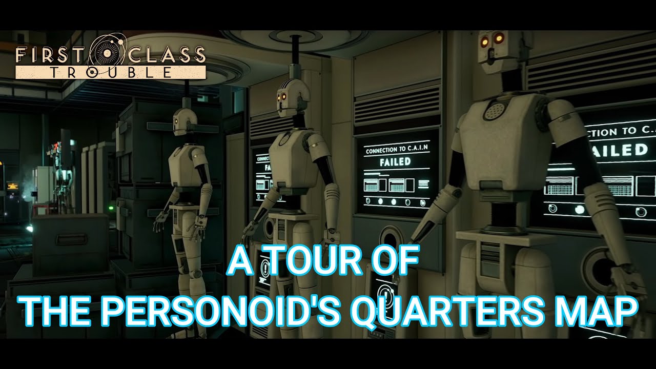 A Tour of the Alithea Personoid's Quarters Map in First Class Trouble ...