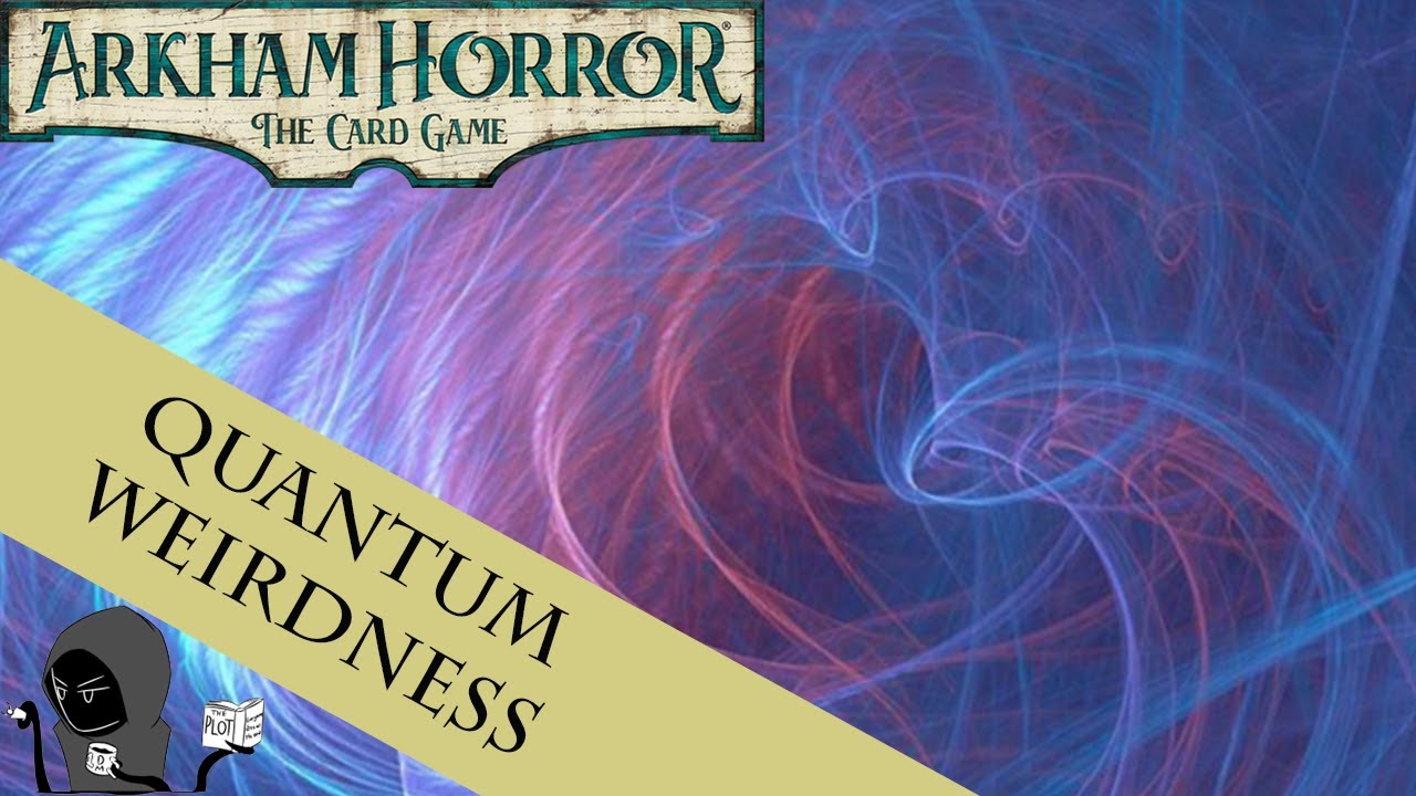 Exploring Quantum Locations! - Dark Matter #3 | Arkham Horror: The Card ...