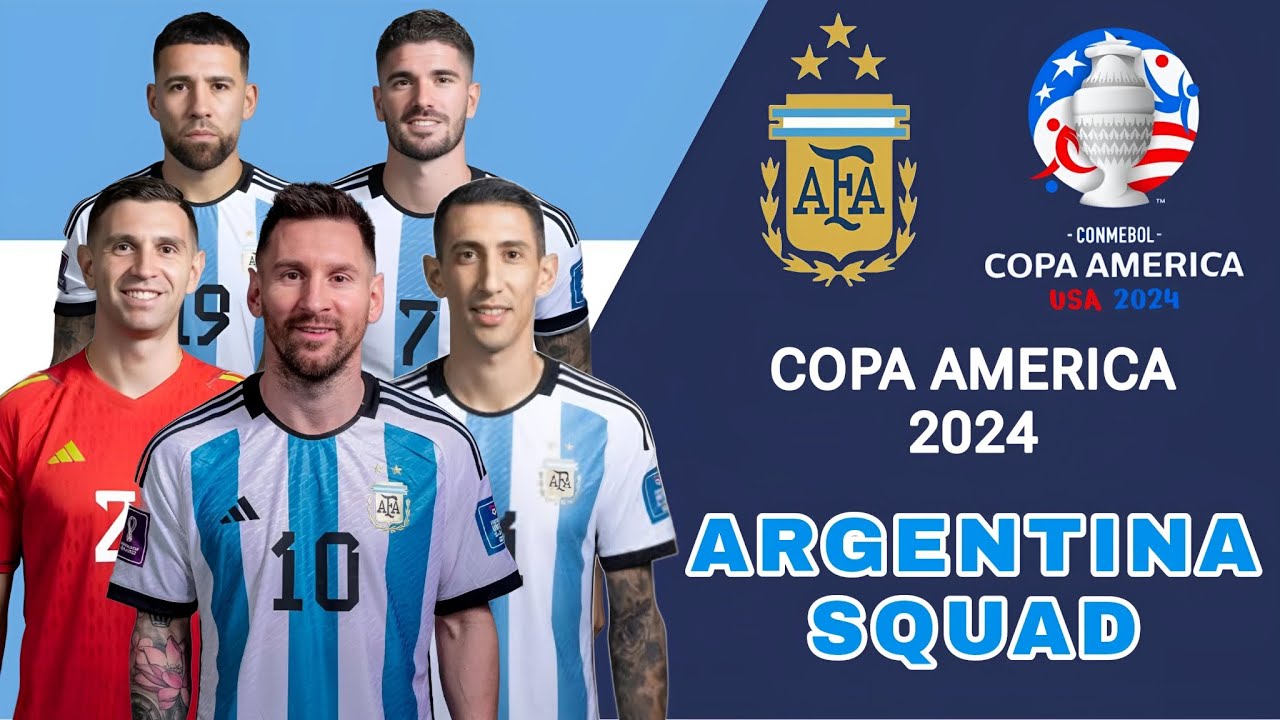 Argentina's Official Squad for Copa America 2024 | Full Lineup ...
