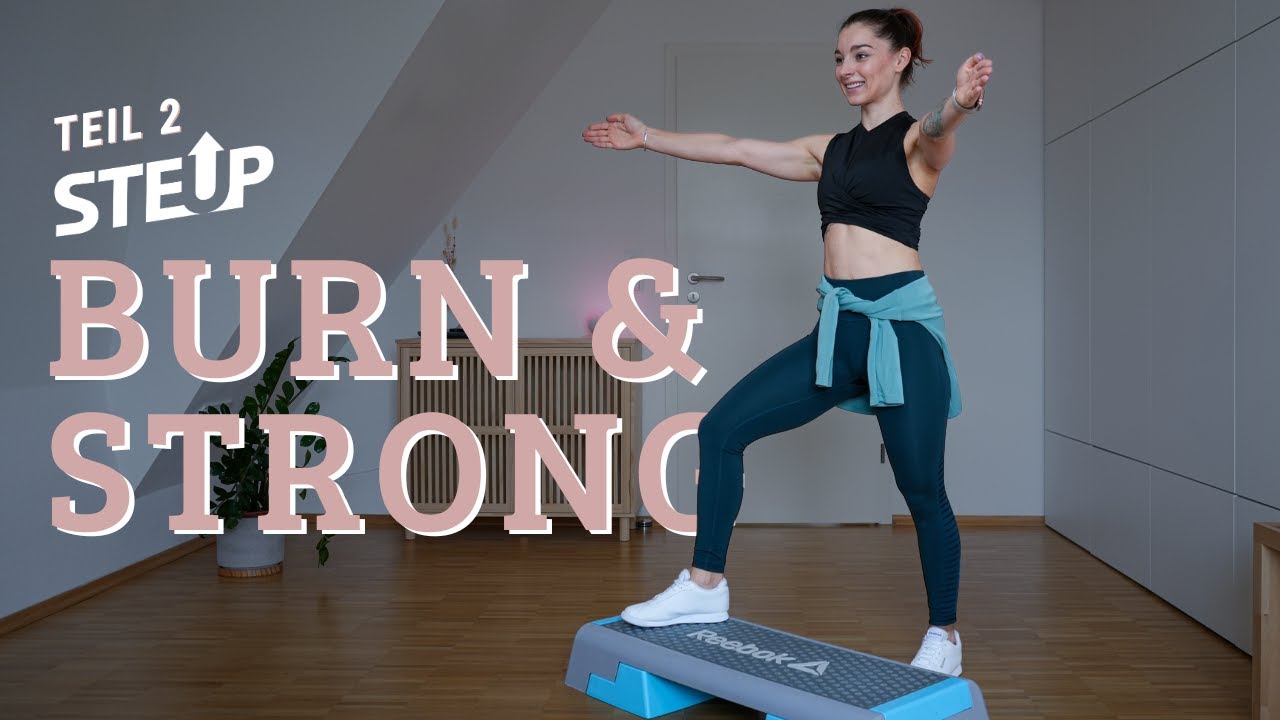 STEuP BURN & STRONG TEIL 2 | Beine - Push - Pull | Functional Step ...
