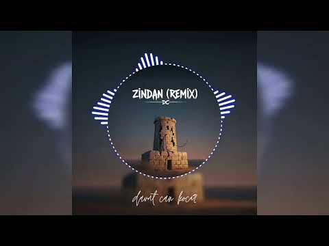 Zindan (Remix) - Davut