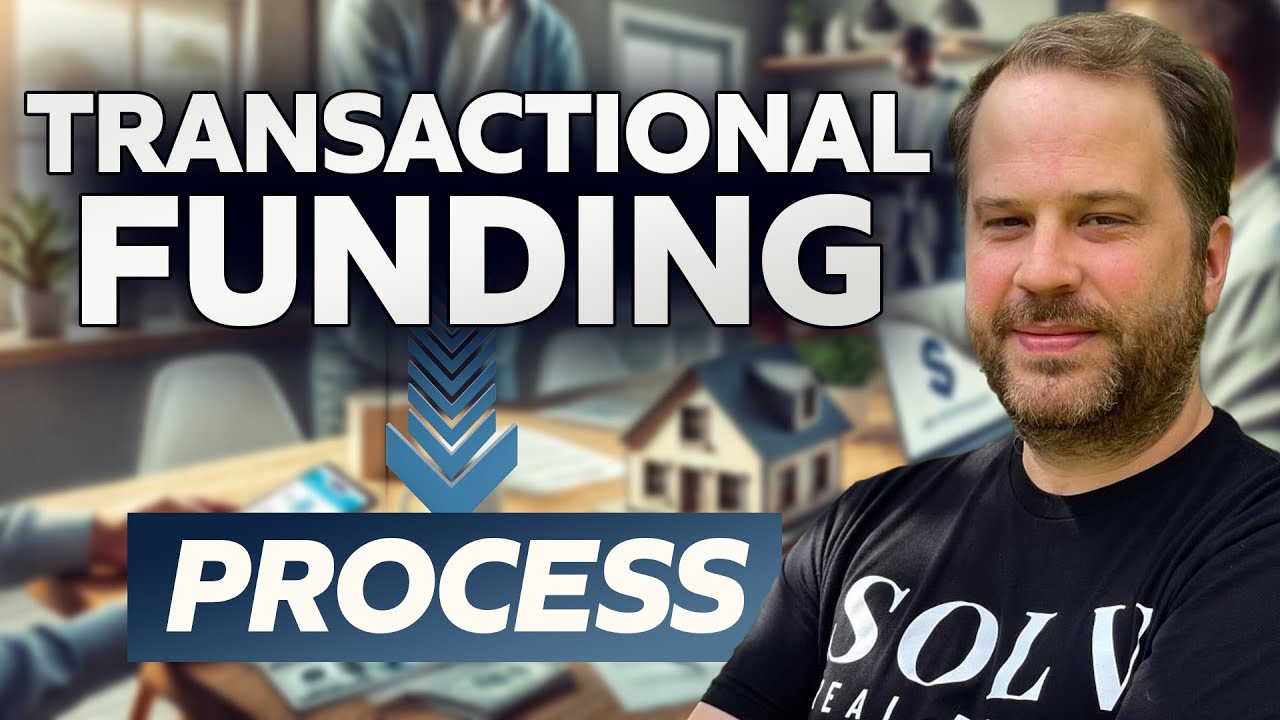 Transactional Funding Process For Real Estate Deals! - YouTube
