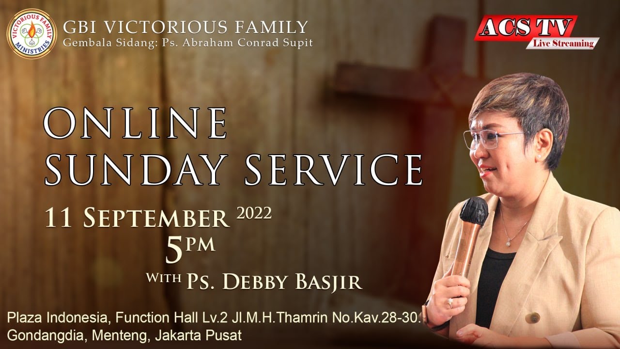 LIVE! @ACS TV | Ibadah Minggu VIFA | 110922 | Sr. Ps. Debby Basjir | 17 ...