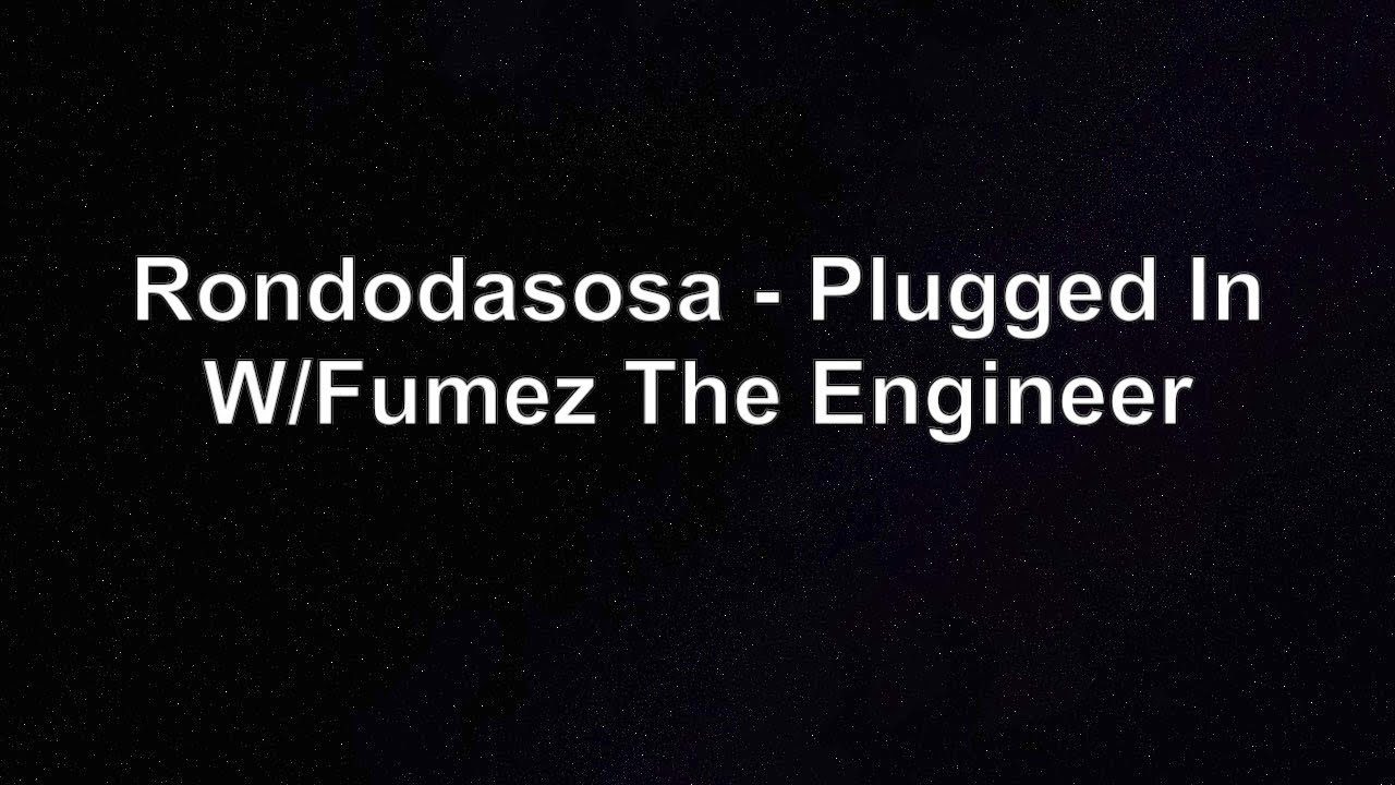 Rondodasosa - Plugged In W/Fumez The Engineer lyrics - YouTube