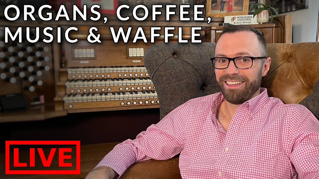 🎵 Organs, Coffee, Music & Waffle (Ask me anything!) - YouTube