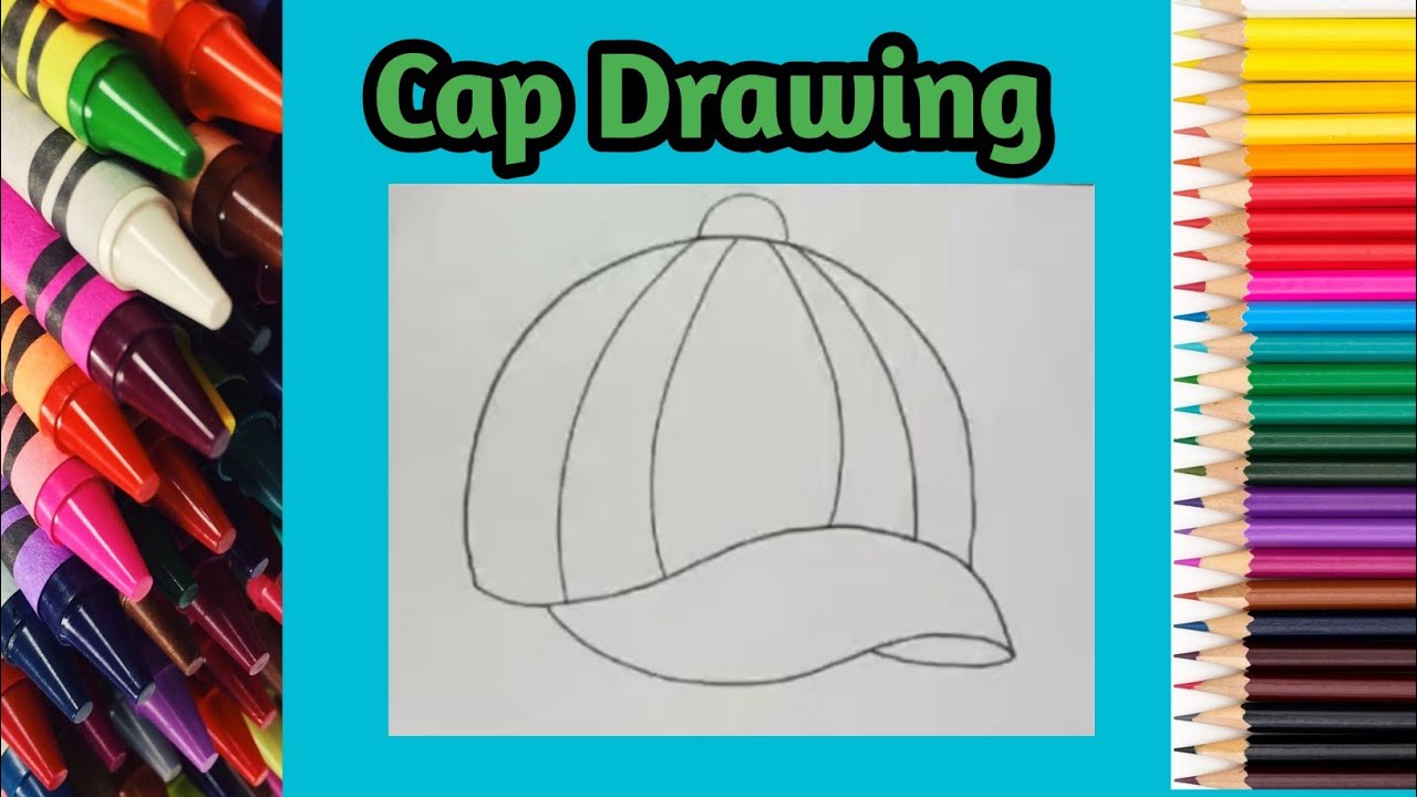 How to draw a cap |Cap drawing|Cap ka Chitra kaise banaye|Topi ka ...