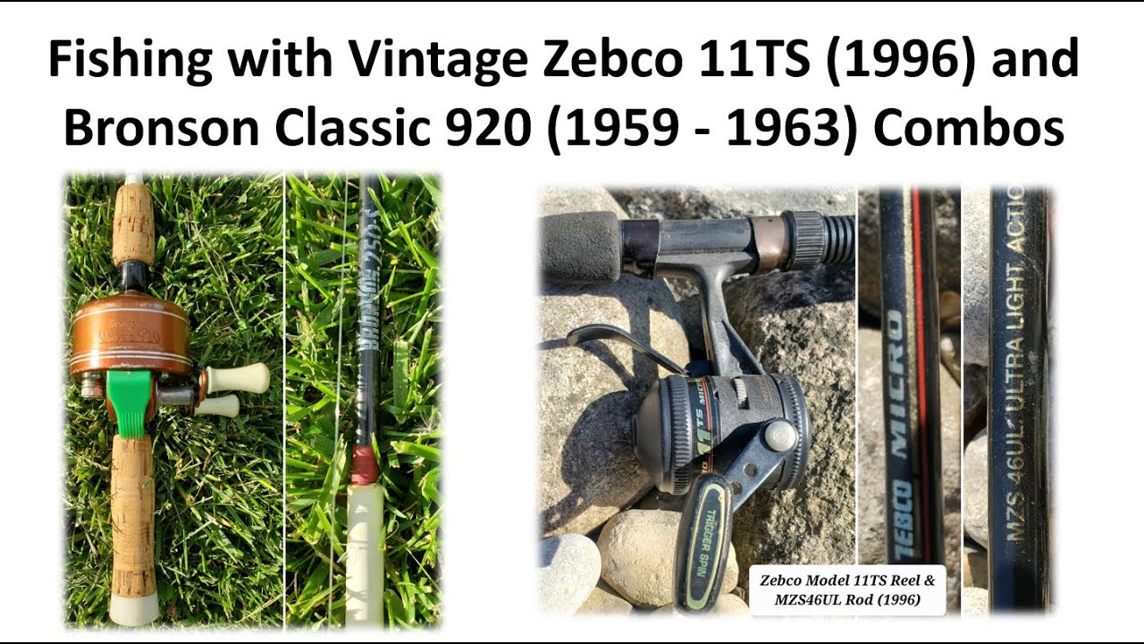 Fishing with Vintage Reels and Rods 1: Zebco 11TS and Bronson Classic ...