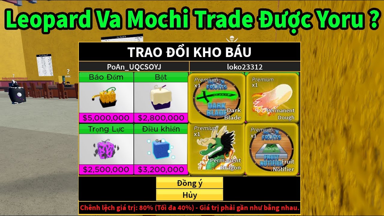 Mình Dùng Trái Leopard Và Mochi Đi Trade Lấy Yoru Và Cái Kết - YouTube