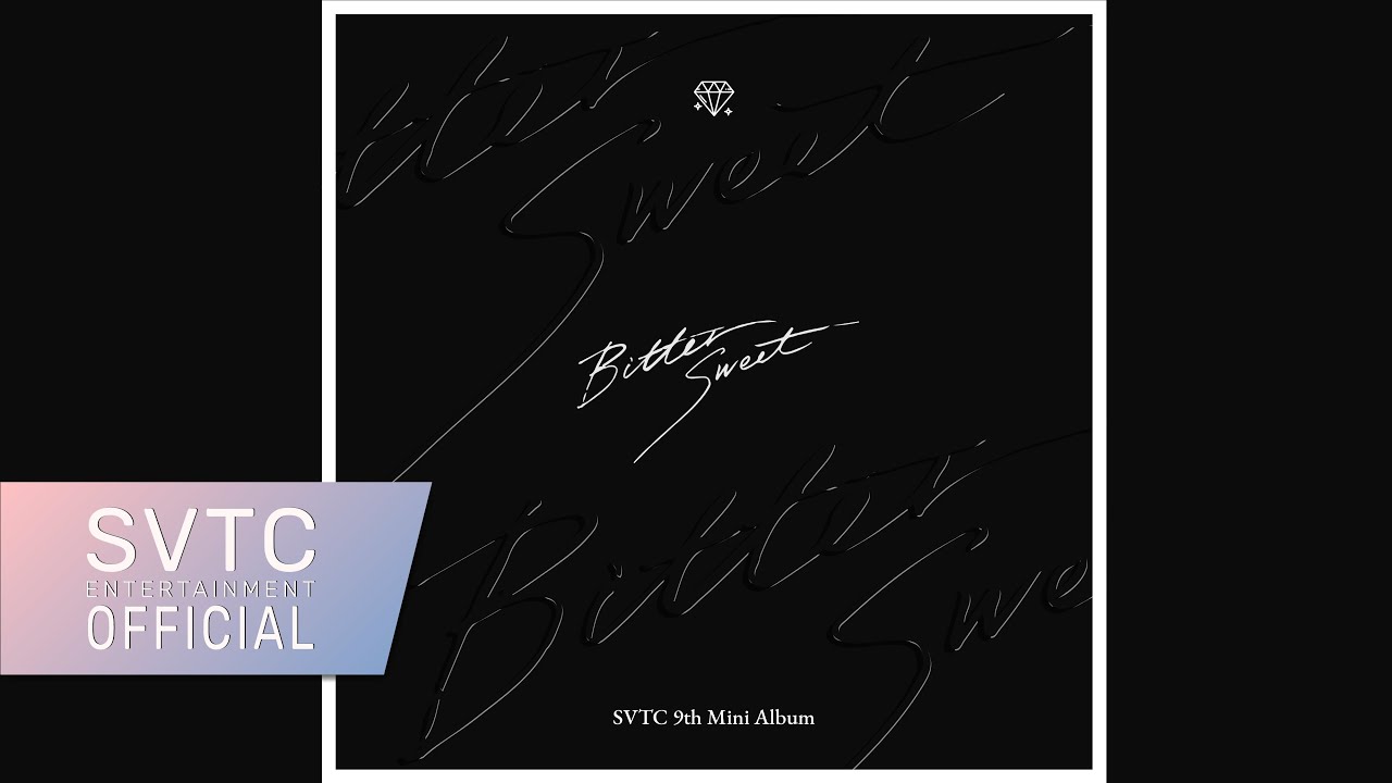 SVTC - 'Bittersweet' | Song Cover | SEVENTEEN - YouTube