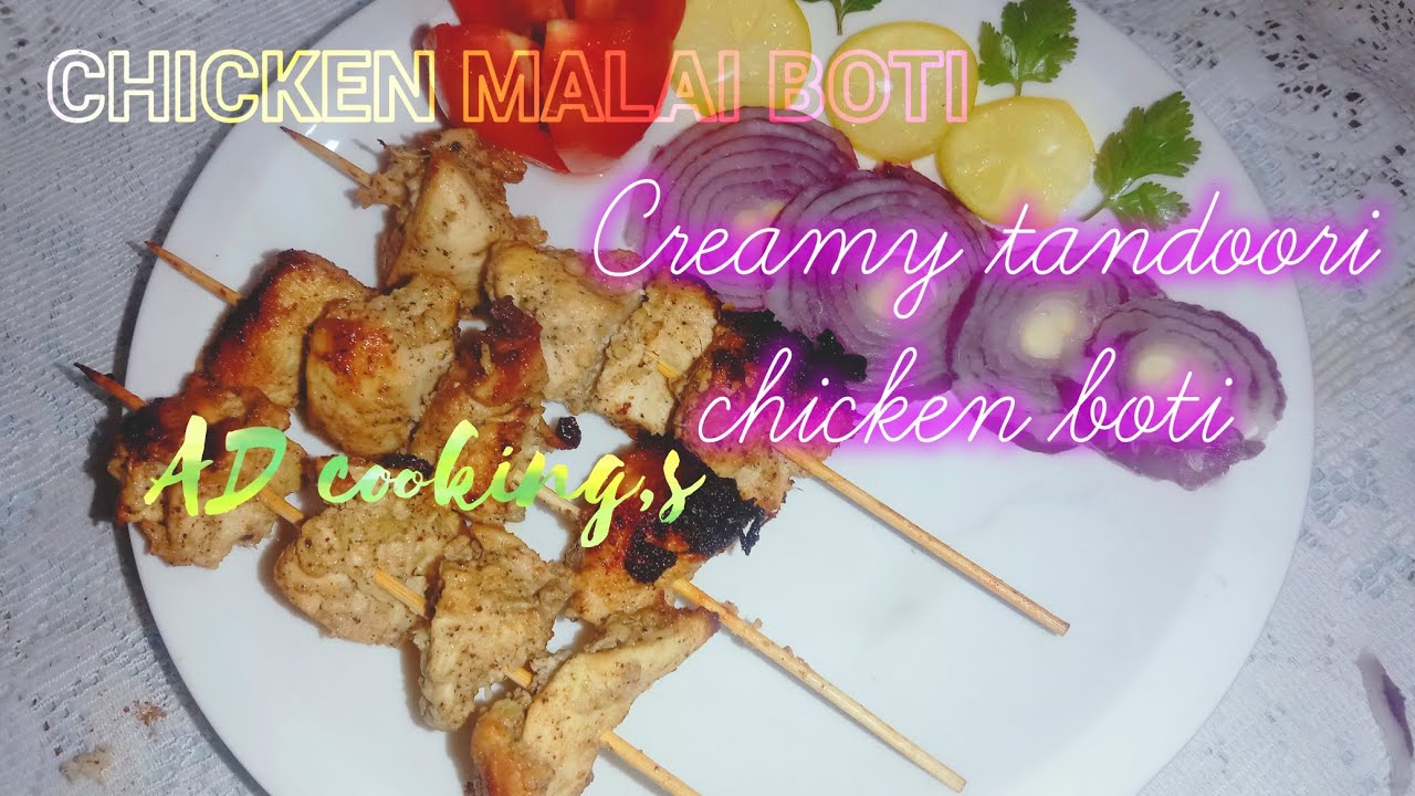 Malai boti|Tandoori chicken 🍗 boti|Creamy chicken boti recipe|#AD ...