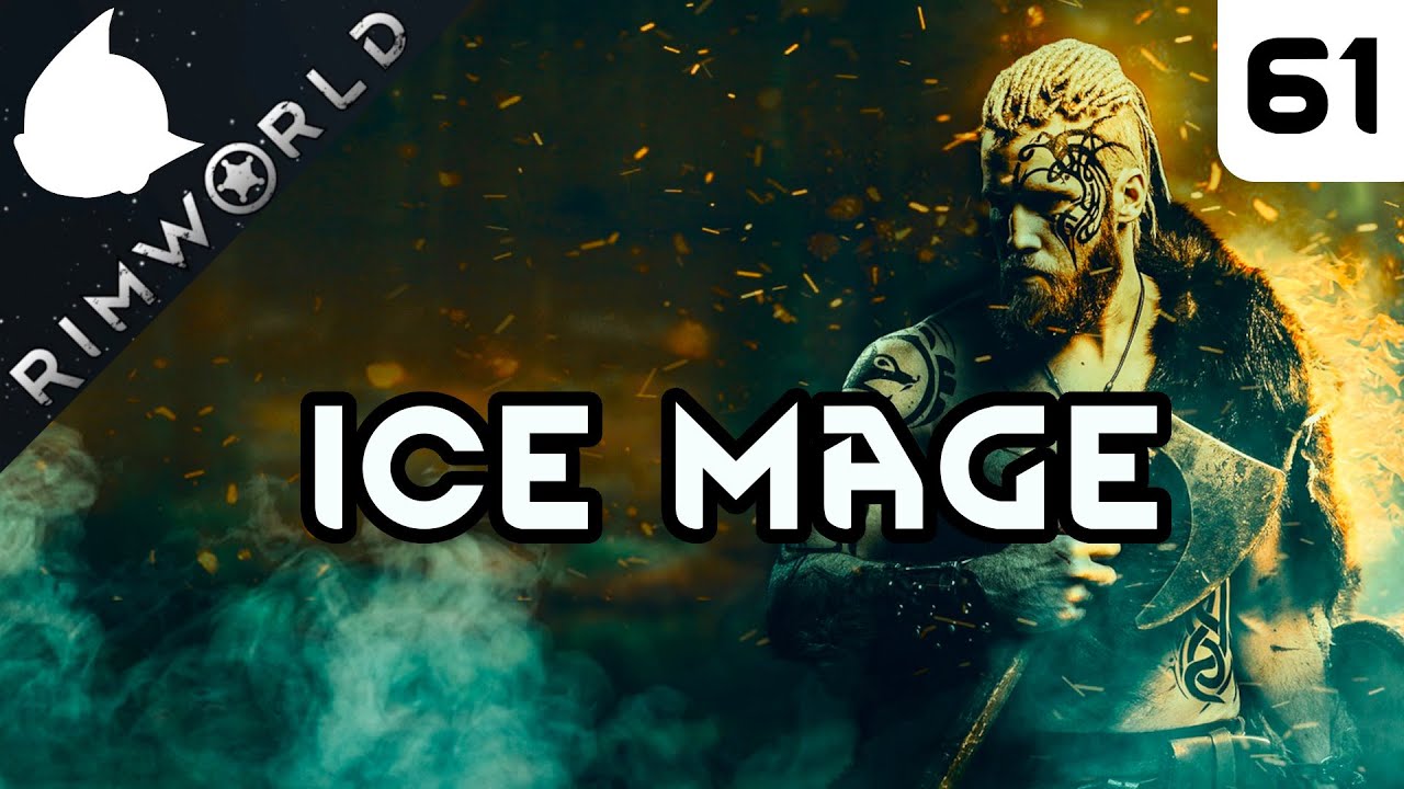 Ice Mage - RimWorld Magic Vikings EP61 - YouTube