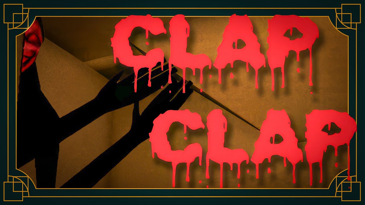 THIS DEMON WANTS TO CLAP MY CHEEKS | Nightmare Files: Clap Clap - YouTube