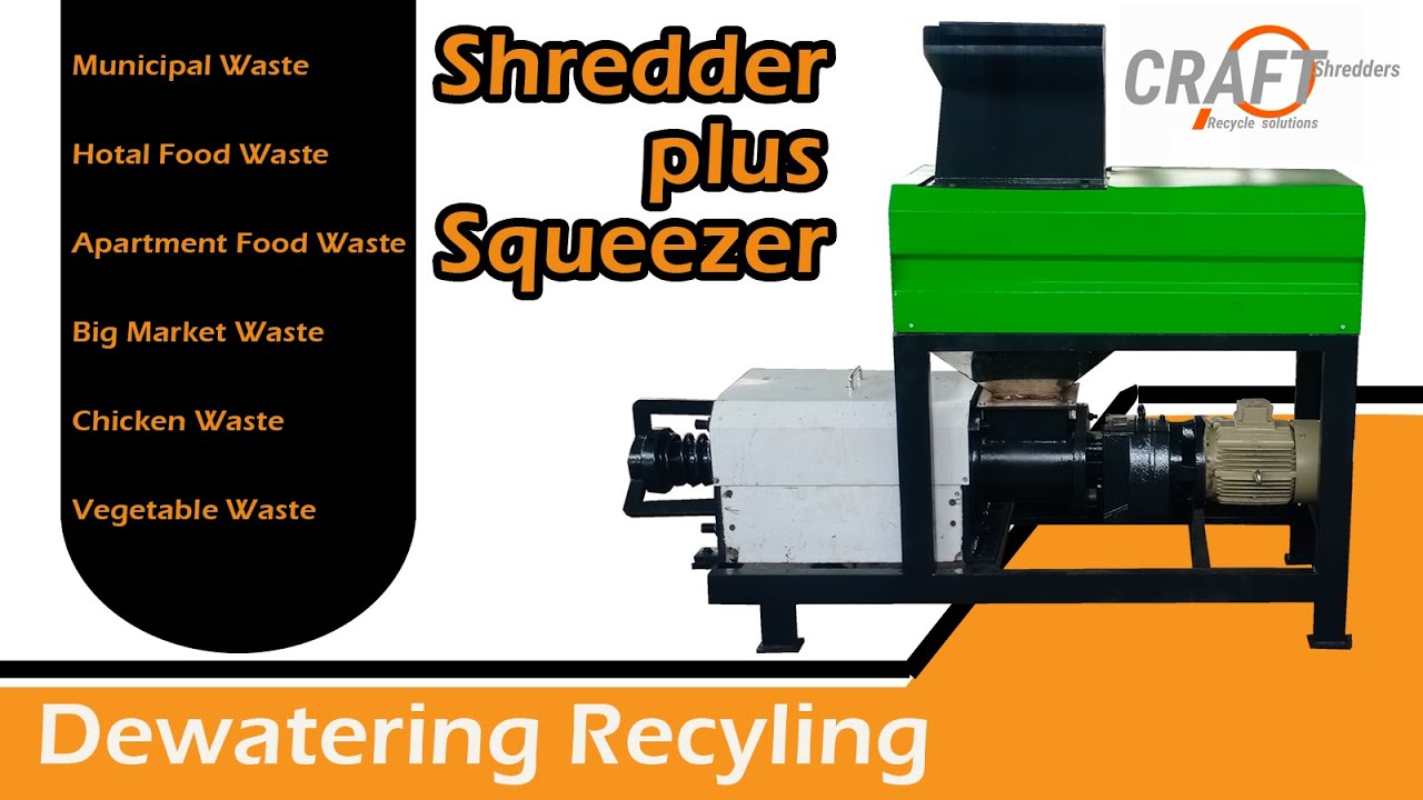 Shredder Plus Squeezer, Shredder cum Dewatering, Food waste Squeezer ...