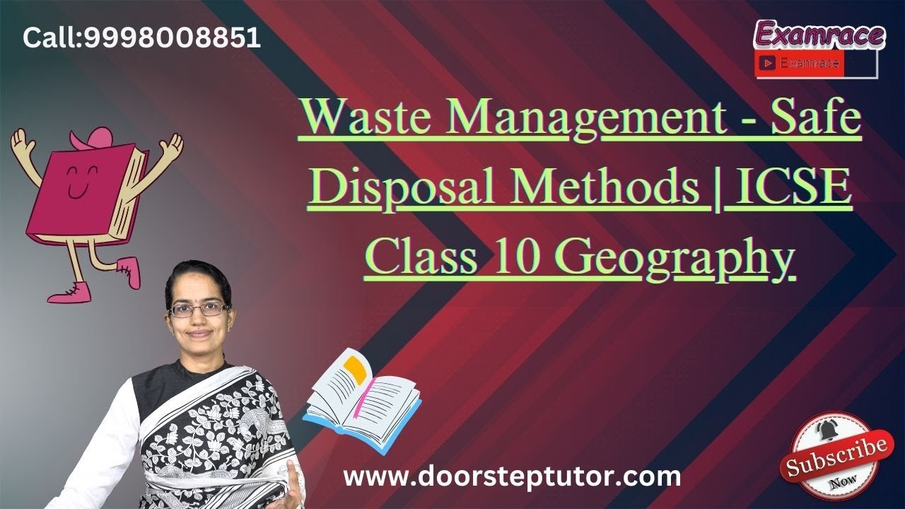 Waste Management - Safe Disposal Methods | ICSE Class 10 geography # ...