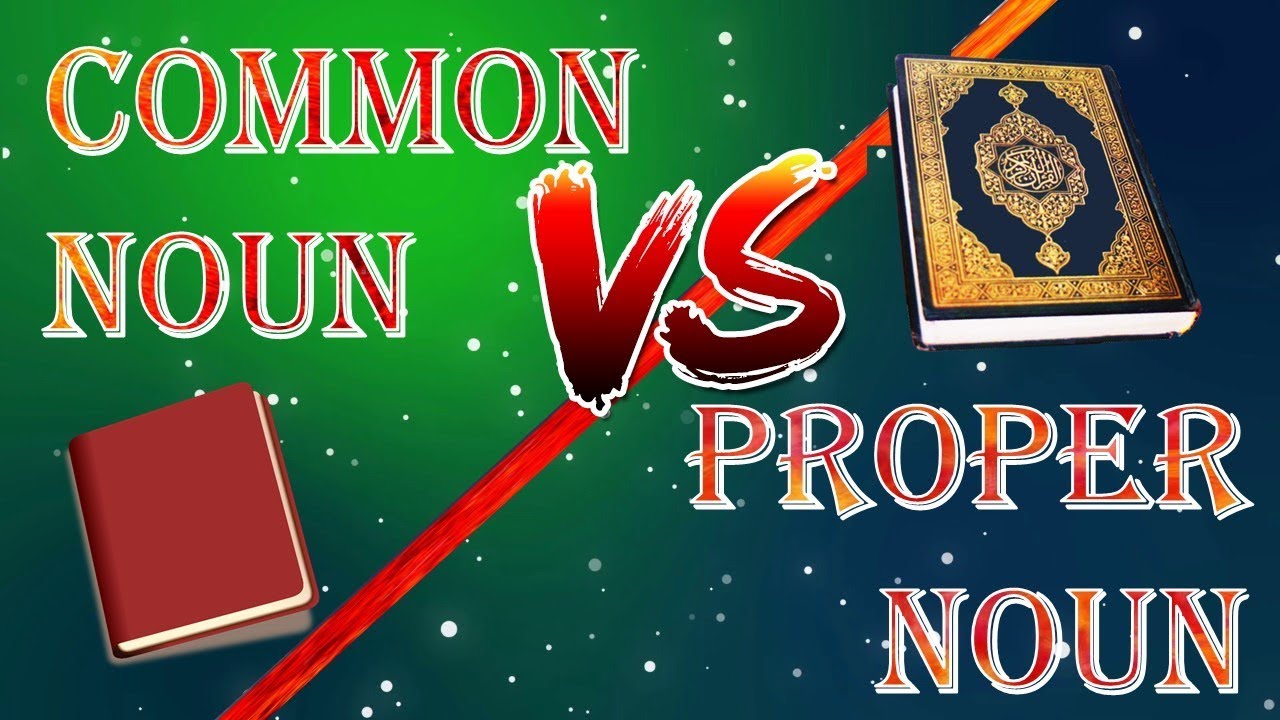 Easy Arabic Grammar Lesson 02 Common Noun Vs easy-arabic-grammar-lesson-02-common-noun-vs