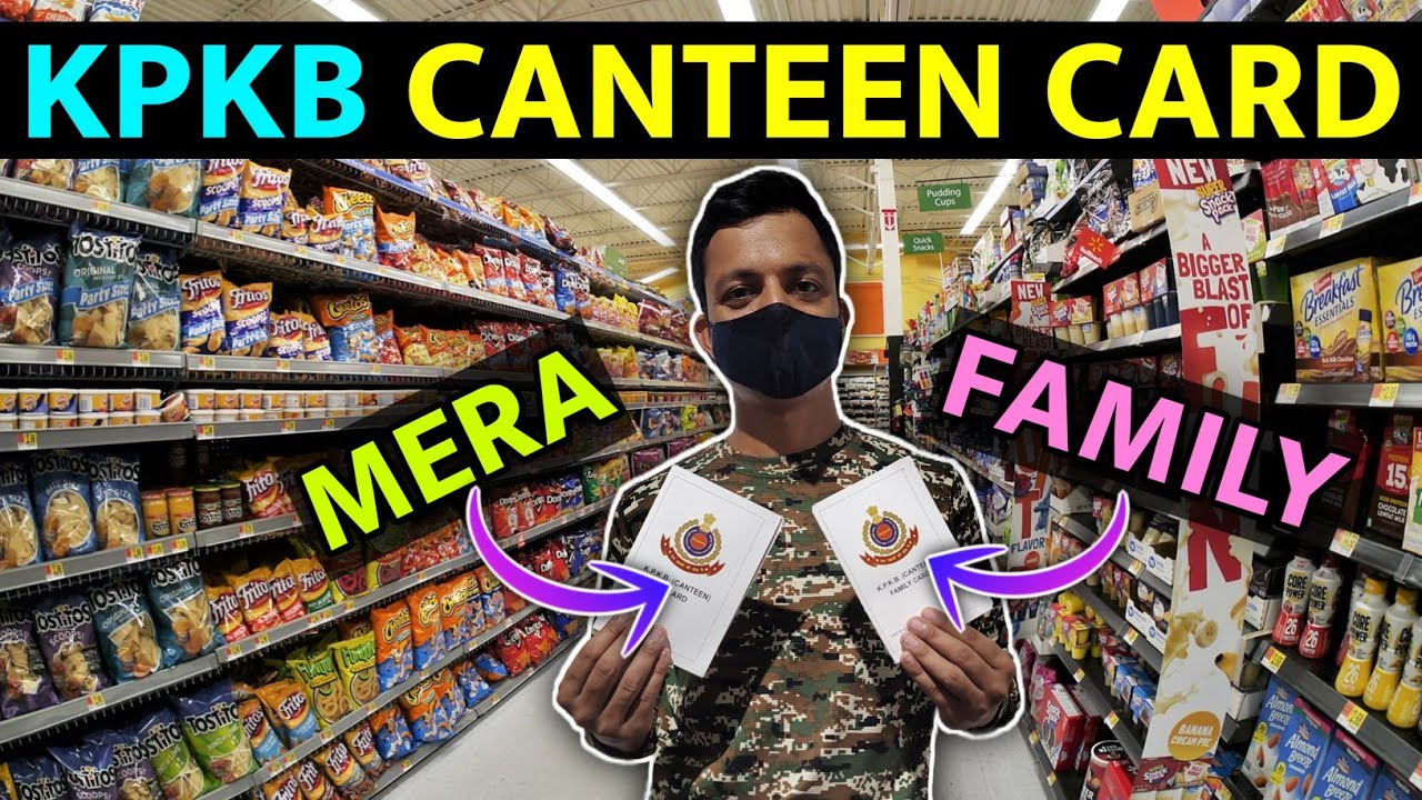 KPKB CANTEEN CARD #sscgd #capf #crpf #canteen #kpkb - YouTube