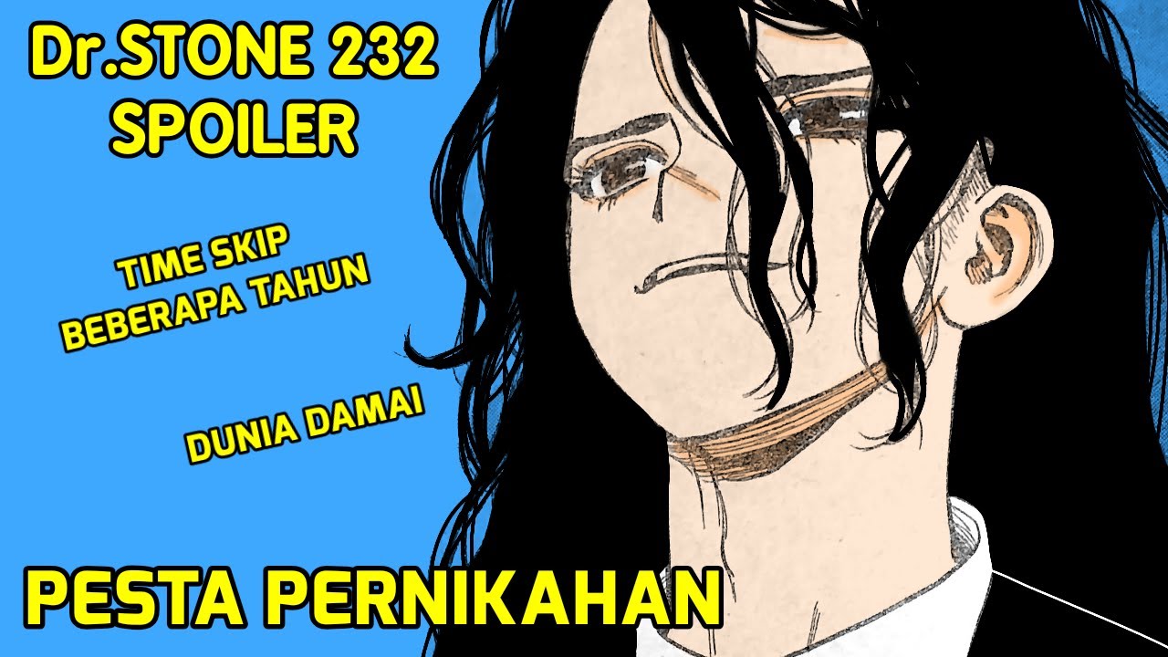 [Dr.Stone 232 SPOILER] Ending yg Dipaksakan? - YouTube
