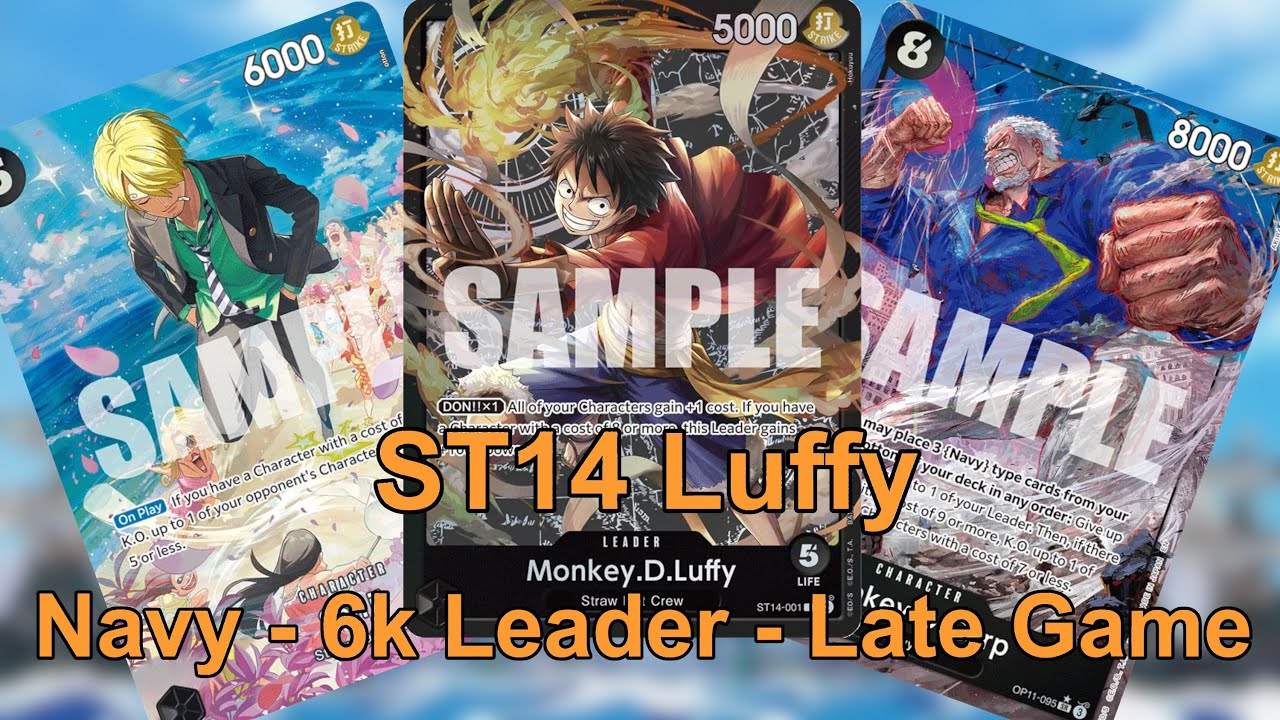 ST14 Monkey D. Luffy OP11 Format I Decklist + Gameplay l One Piece Card ...
