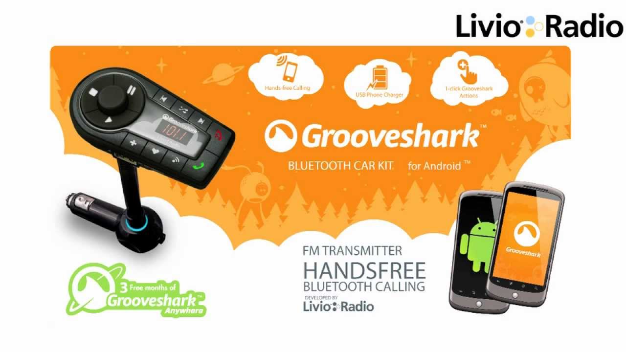 Grooveshark Bluetooth Car Kit for Android by Livio Radio - YouTube