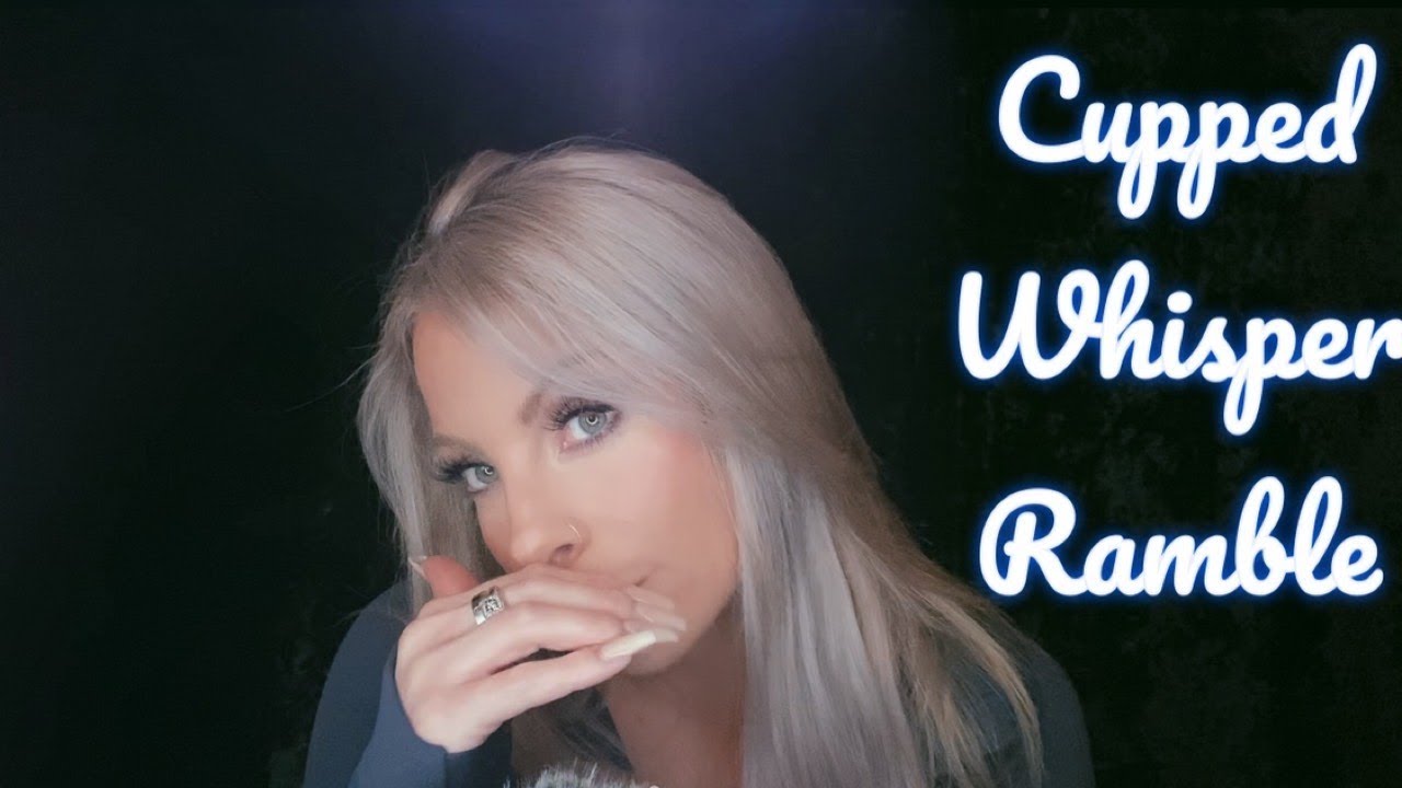 ASMR Cupped Whisper Ramble To Help You Sleep 😴 - YouTube