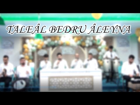 TALEÂL BEDRU ÂLEYNA - Grup FATİH