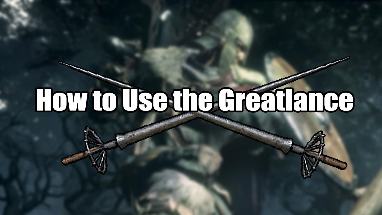 How to Use the Greatlance - Dark Souls III - YouTube