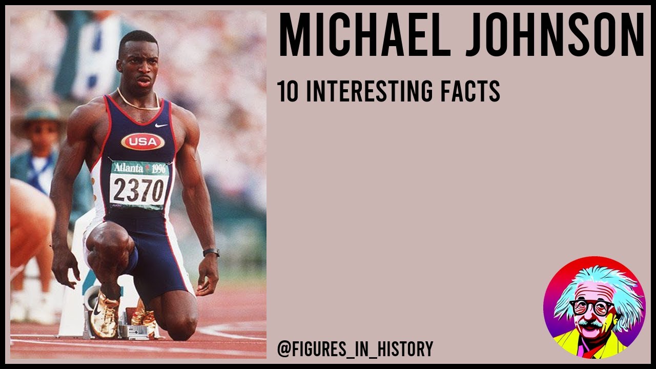 Michael Johnson - 10 Interesting Facts - YouTube