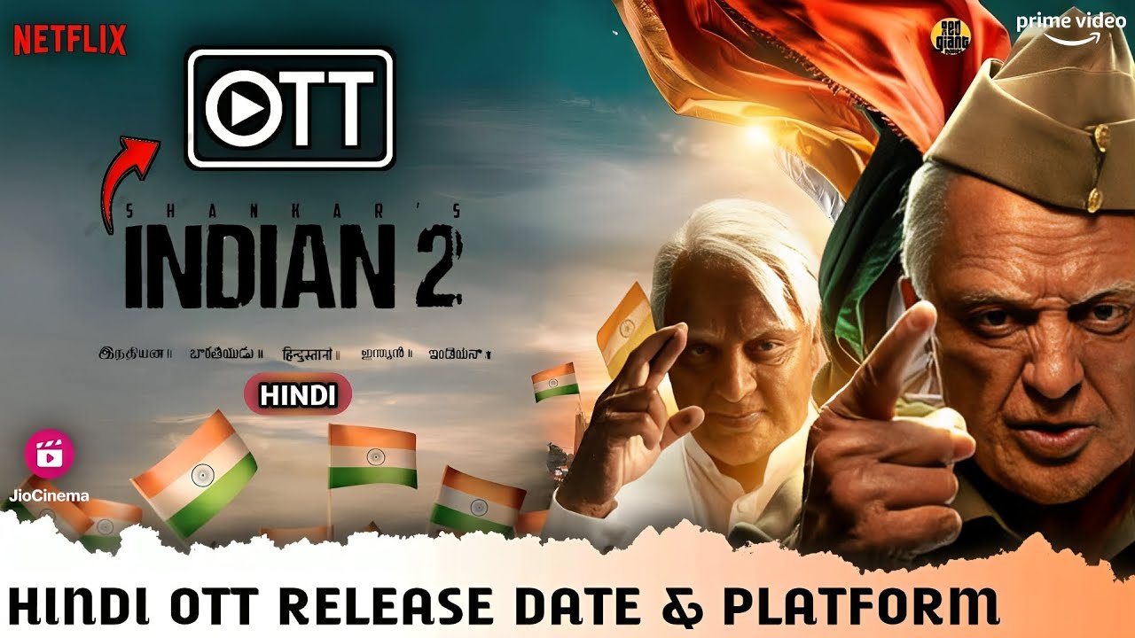 Indian 2 OTT Release Date & Platform | Kamal Haasan Indian 2 Movie ...