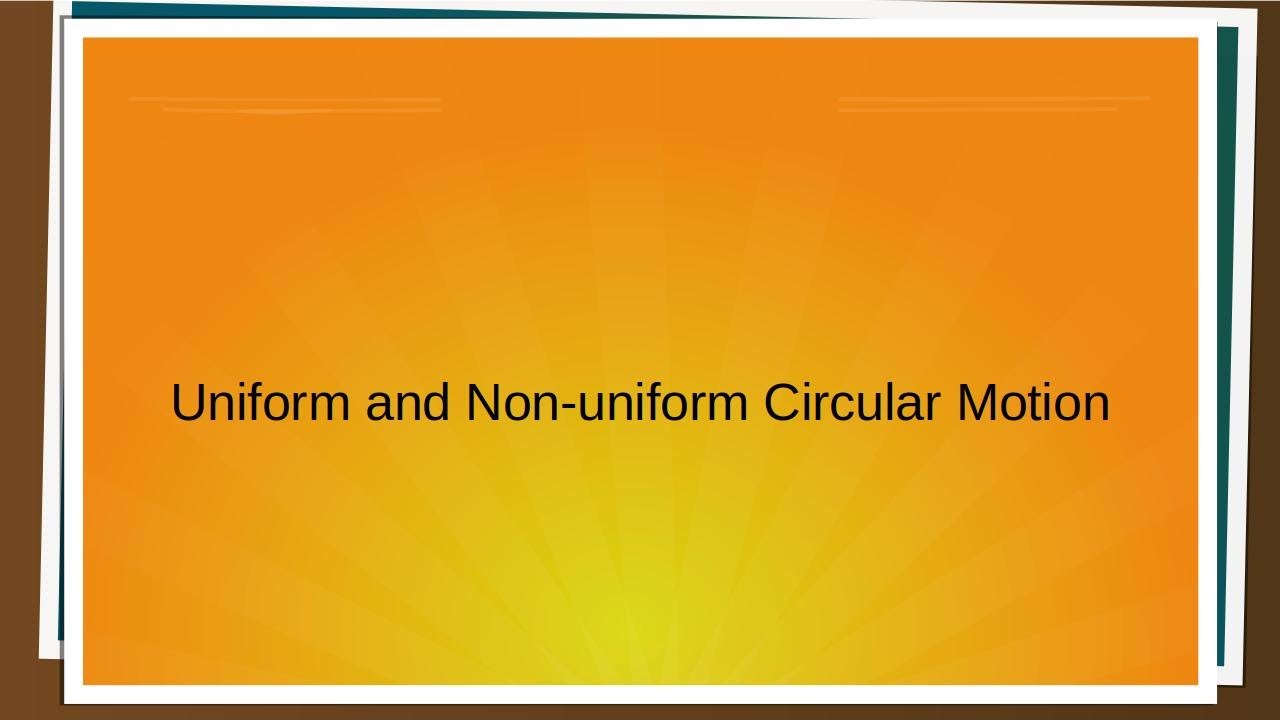 Uniform and Non-Uniform Circular Motion - YouTube