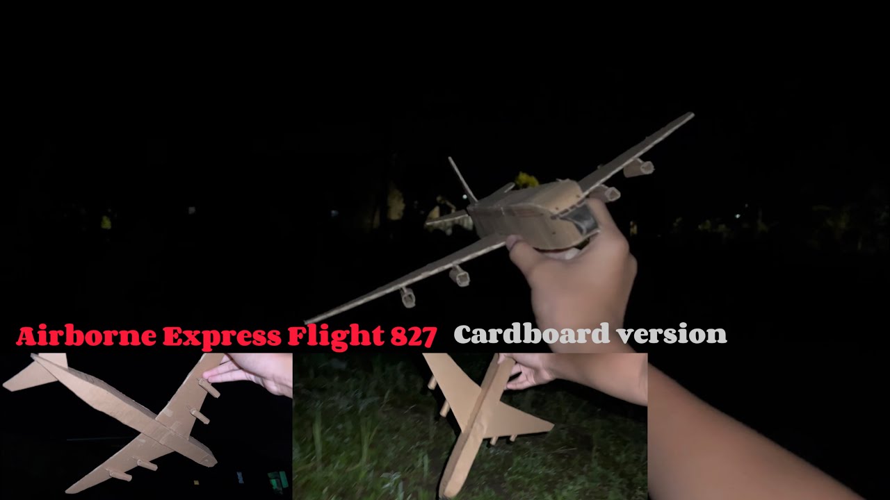 Aiborne Express Flight 827 Crash (Cardboard Version) - YouTube
