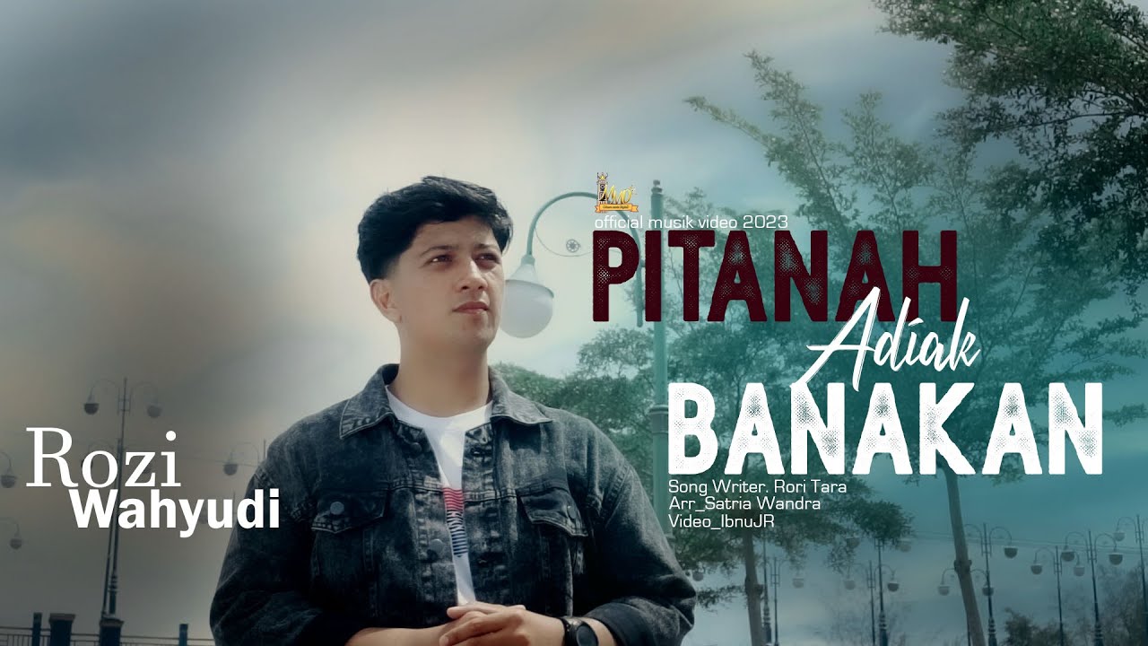 Rozi Wahyudi - Pitanah Adiak Banakan ( Official Music Video ) - YouTube